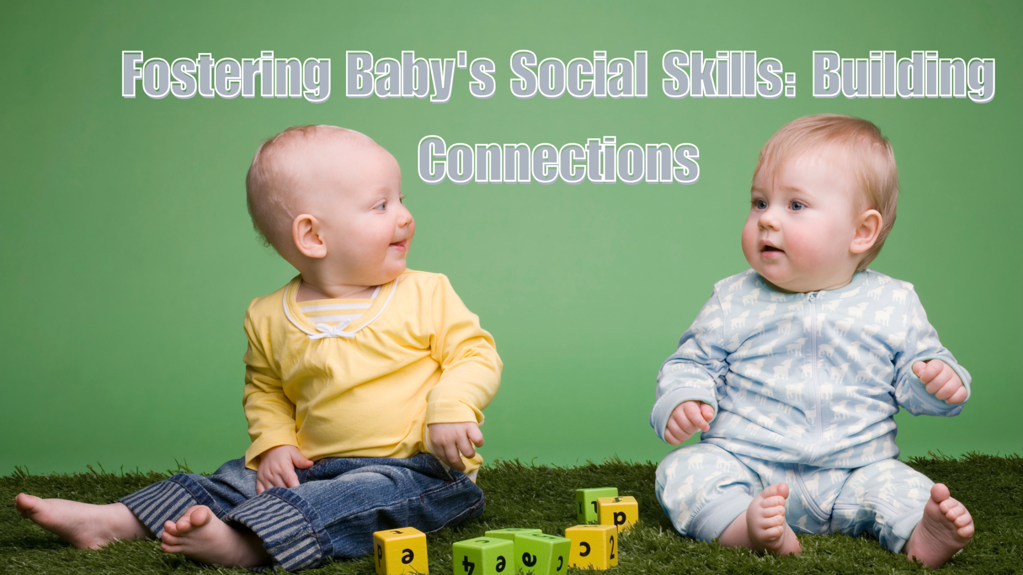 Baby's Social Skills: Building Connections - Reproductive Health