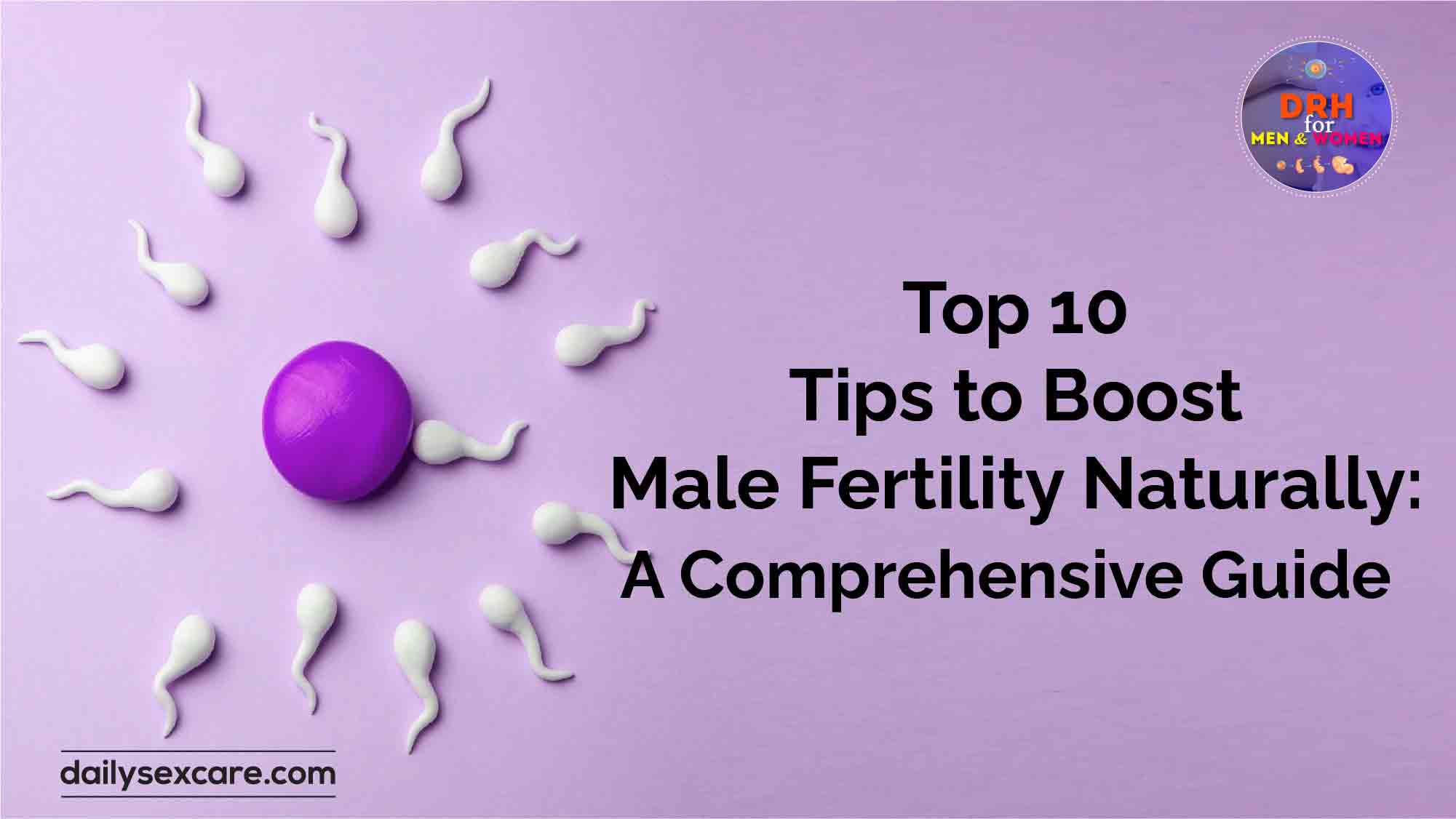 Top 10 Tips to Boost Male Fertility Naturally: A Comprehensive Guide ...